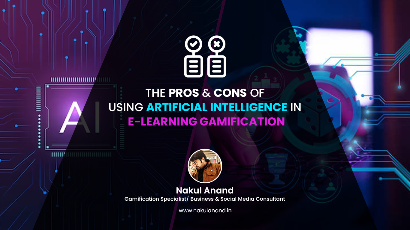 Gamification & AI in E-Learning: Positive & Negative Impacts
